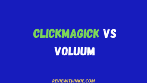 Clickmagick vs Voluum Plans, Differences, and Free Trial Offer Inside